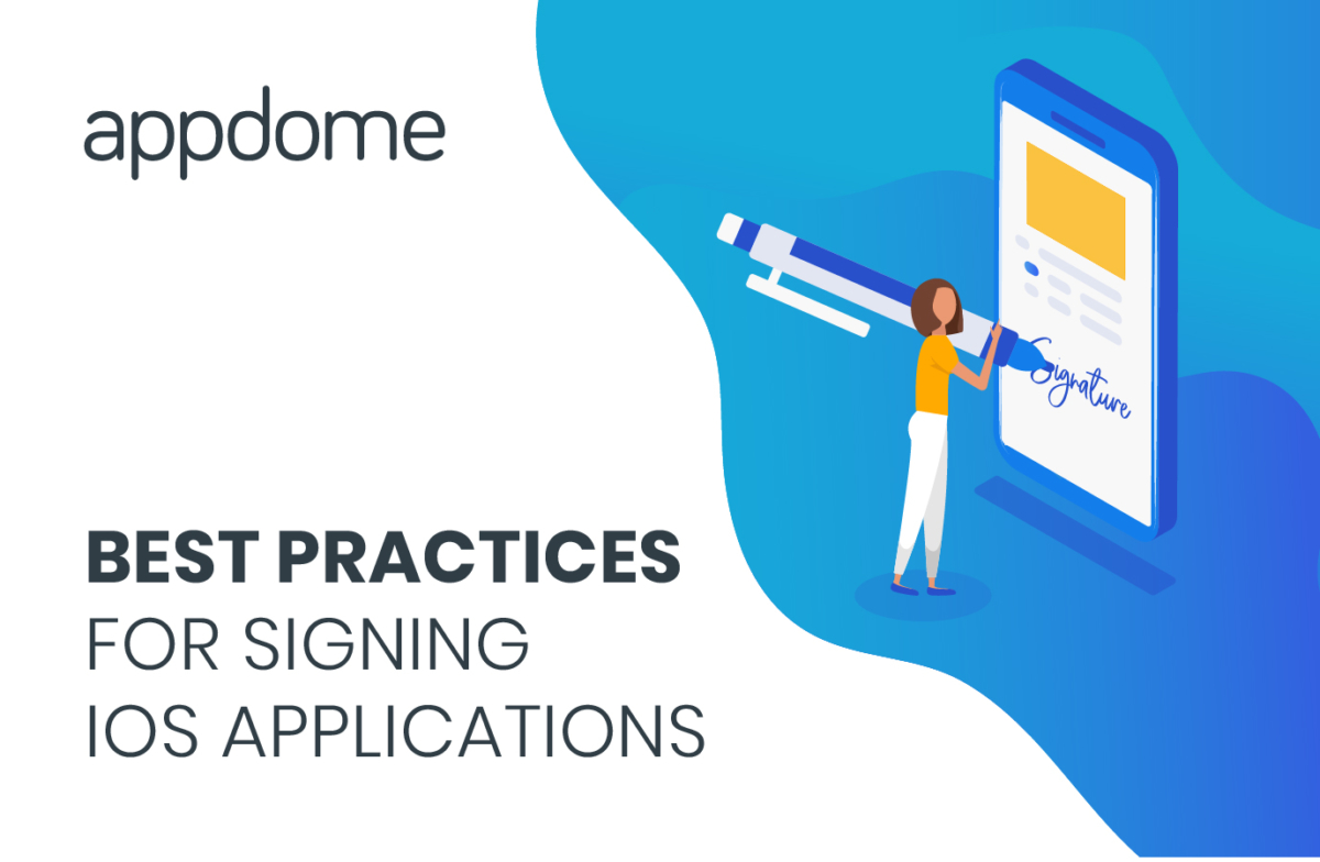 Mobile AppSec | Best Practices for Signing iOS Applications