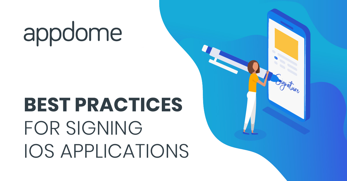 Mobile AppSec | Best Practices for Signing iOS Applications