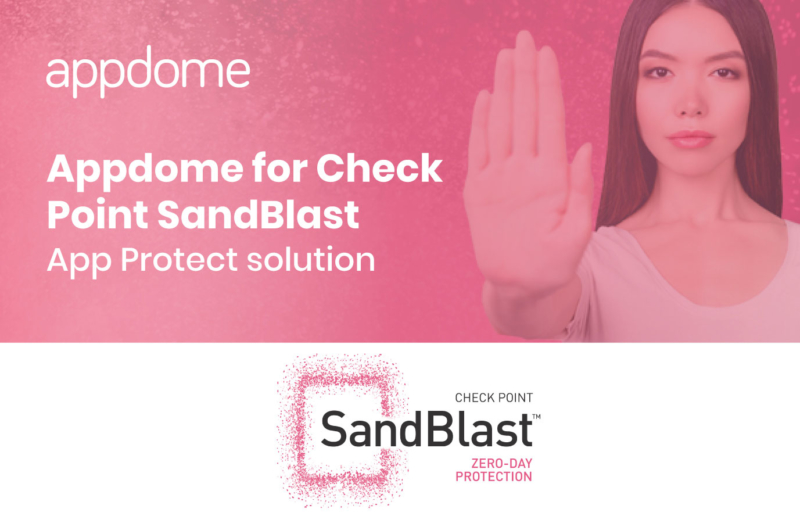 DevSec Blog | Appdome & Check Point SandBlast make app security easy