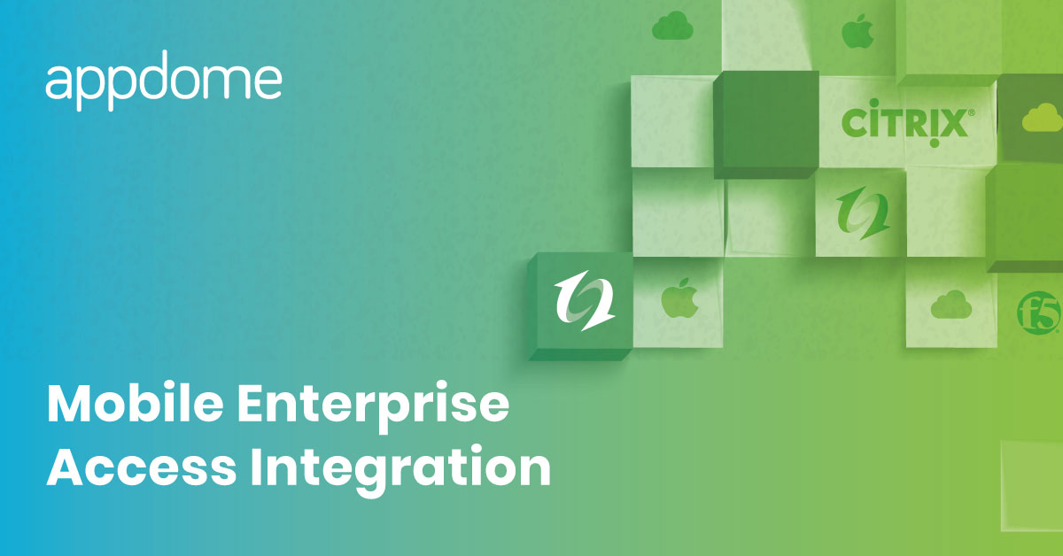 Appdome | No-Code Mobile Enterprise Access and MicroVPN