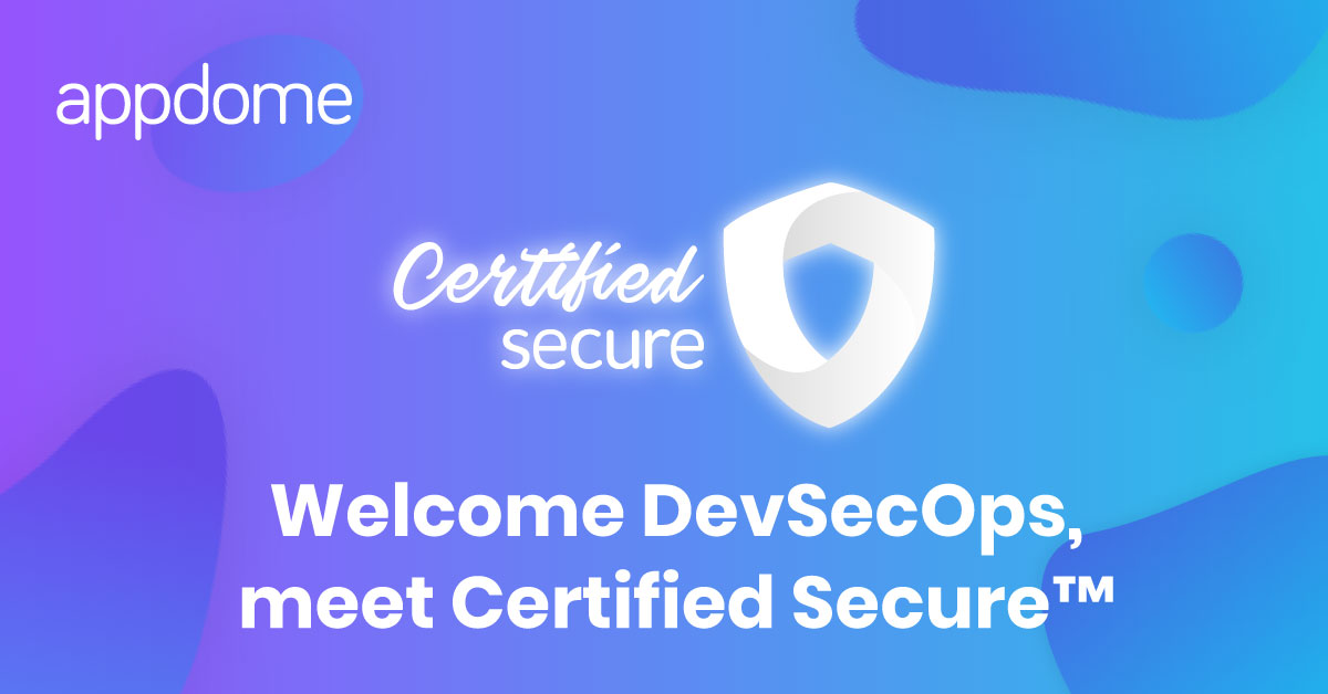 DevSec Blog | Welcome DevSecOps, Meet Certified Secure™
