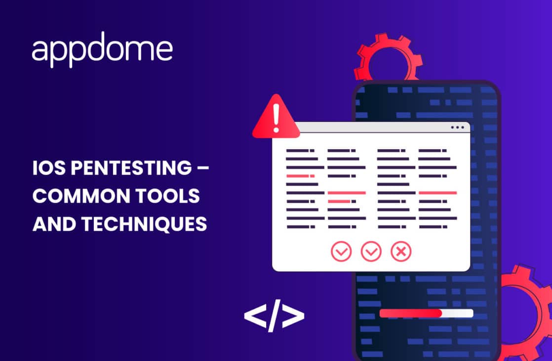 iOS Pentesting - Common Tools and Techniques