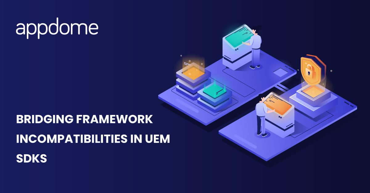 DevSec Blog | Overcome Framework Dependencies by Bridging SDK Gap