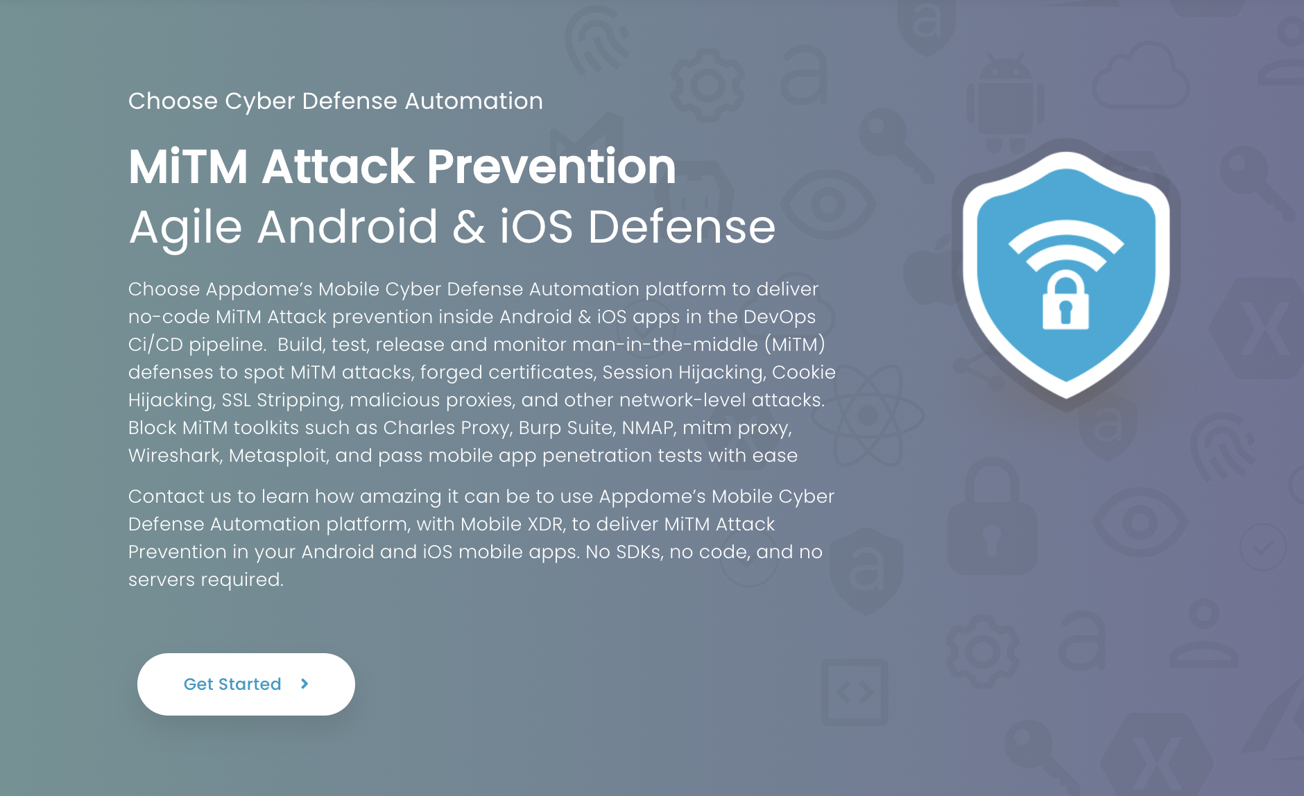 Appdome | Agile Man-in-The-Middle Prevention for Android & iOS Apps