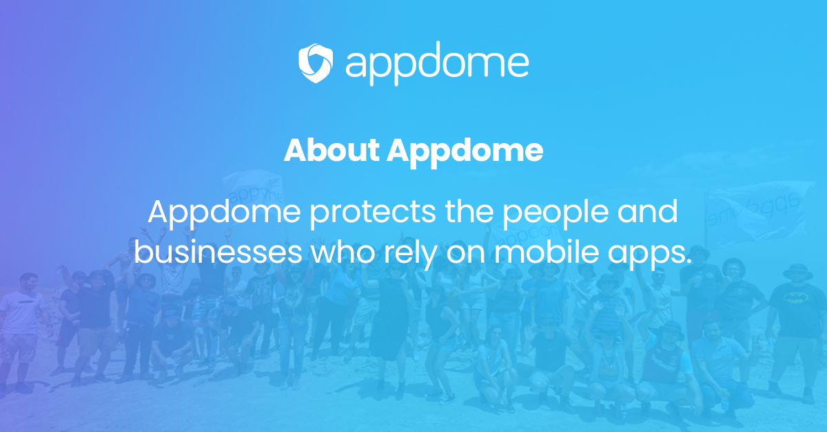 About Appdome - Meet the team that is fanatical about mobile app security