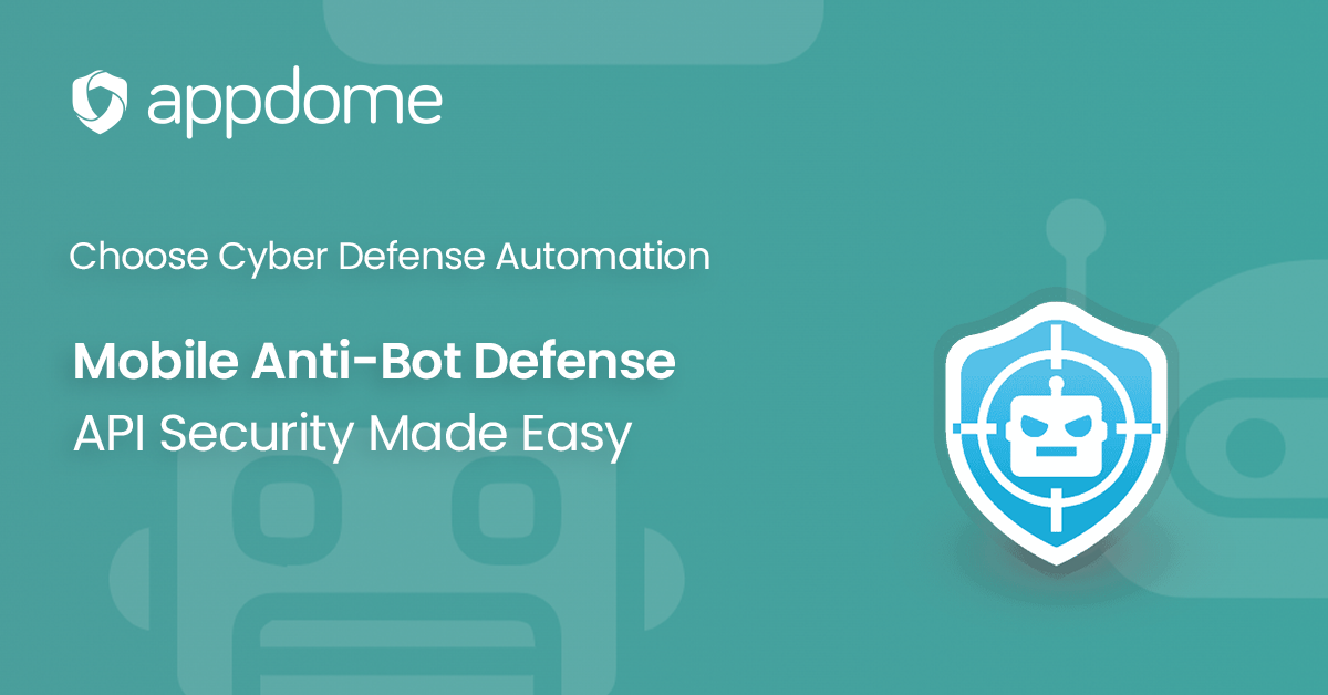 Appdome Agile Mobile Anti Bot Detection And Defense