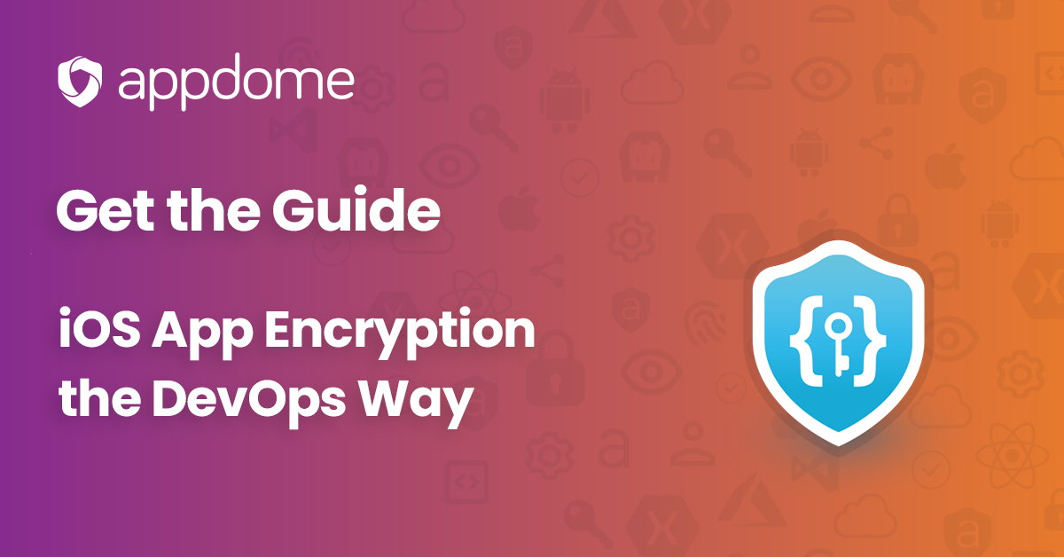 Free Guide, Better iOS App Encryption in CI/CD