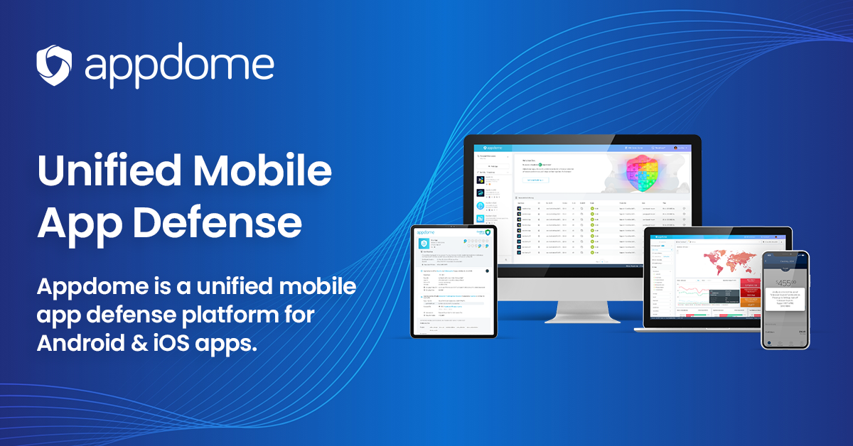 Unified Mobile App Defense, All Android & iOS Apps - Appdome