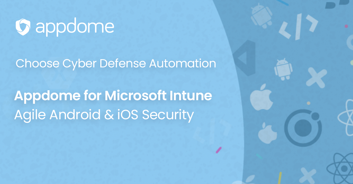 Quick & Easy Microsoft Intune MAM Integration for Android & iOS Apps