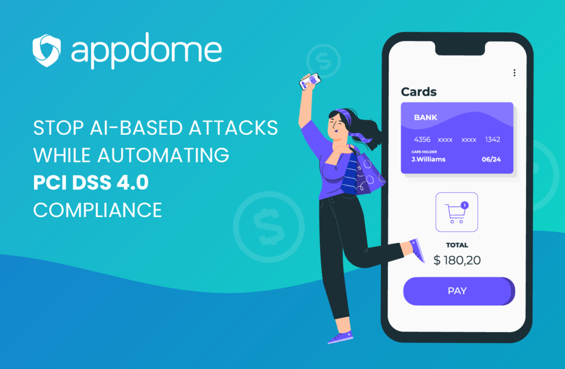 Stop AI-Based Attacks While Automating PCI DSS 4.0 Compliance