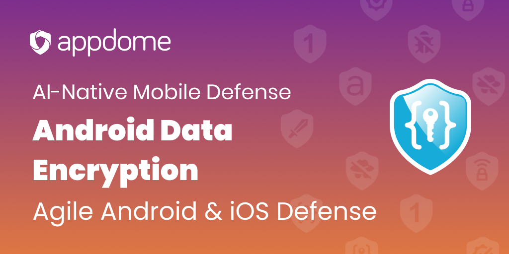 Use AI to Automate the Work Out of Android Data Encryption