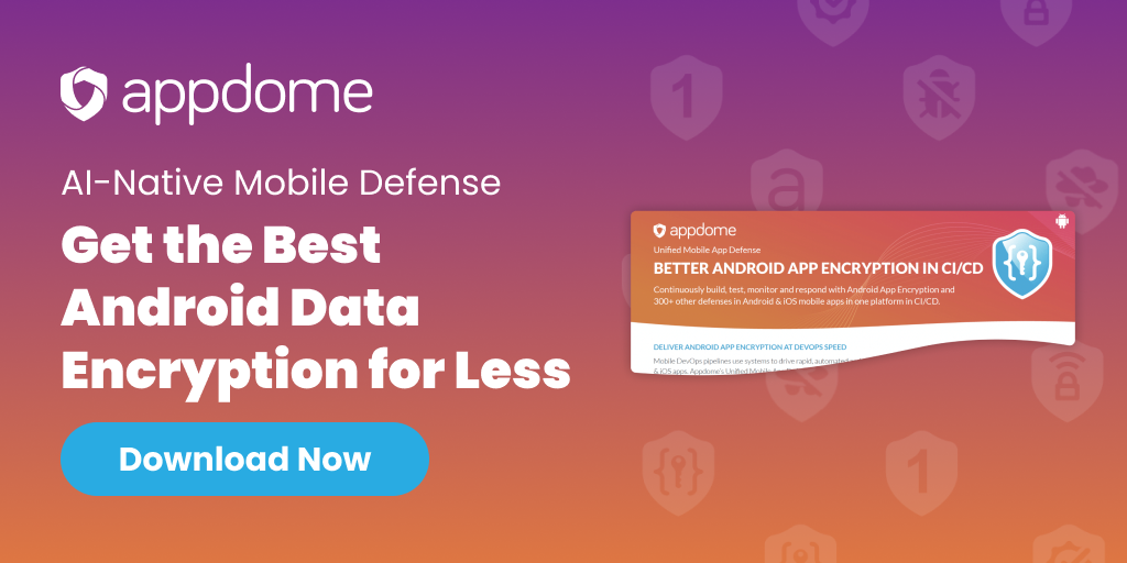 Free Guide, Better Android App Encryption in CI/CD