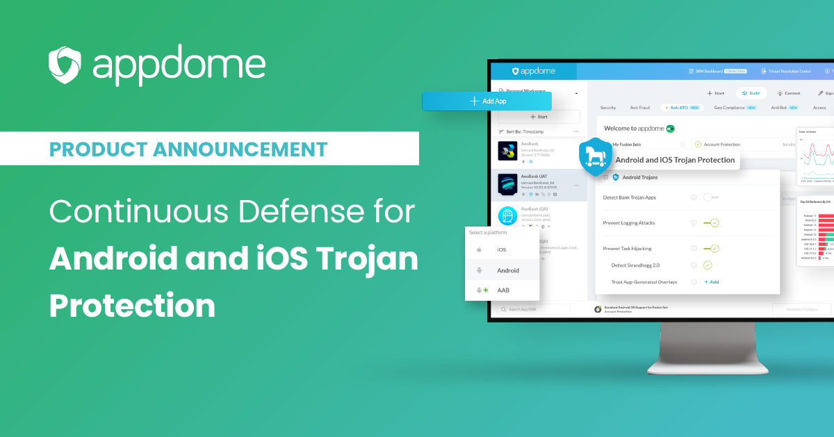 Appdome Breaks The Surge In Android And Ios Trojans Globally