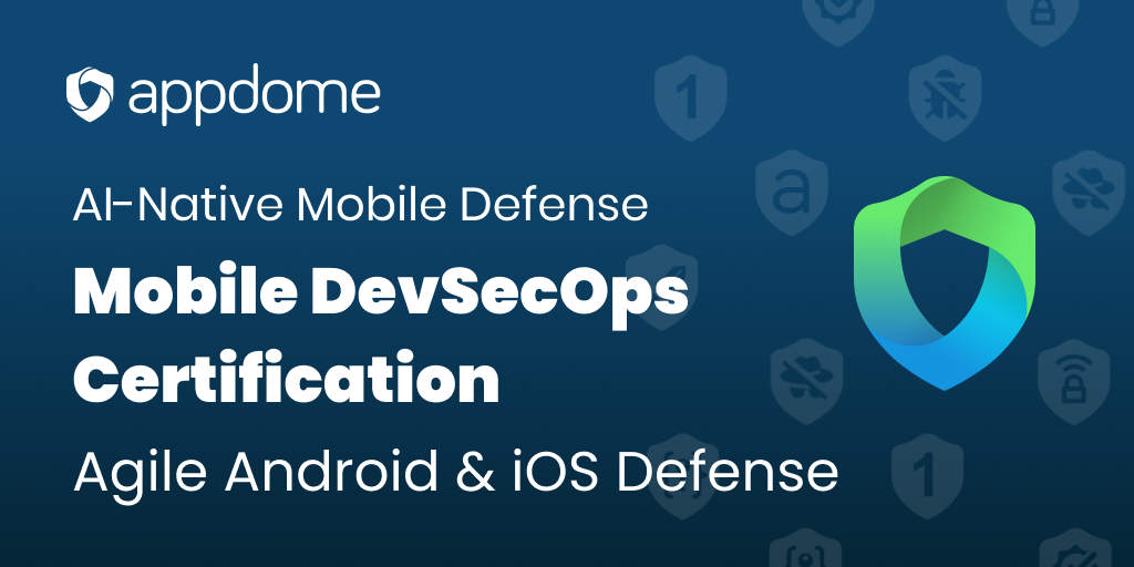 Certified Secure Mobile DevSecOps Certification | Appdome