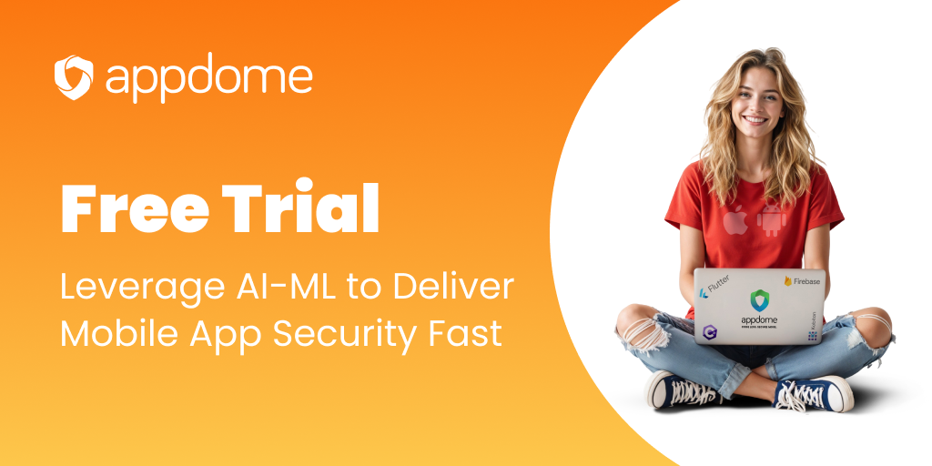 Free Trial: Mobile App Security | Appdome