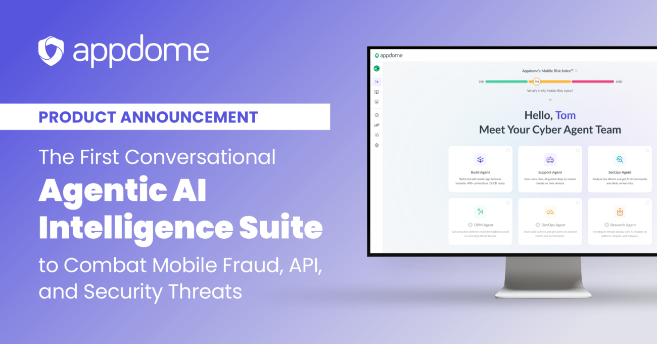 Appdome Introduces the First Conversational, Agentic AI, Intelligence ...